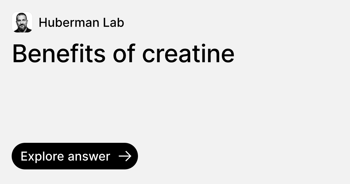 Benefits of creatine | Ask Huberman Lab