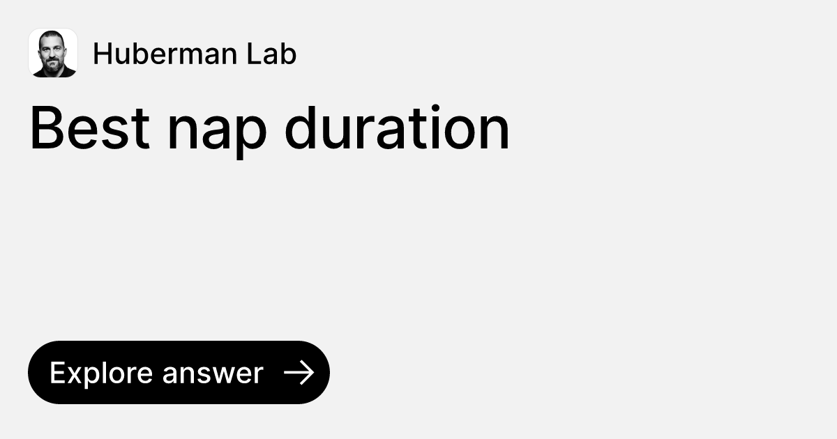 Best nap duration | Ask Huberman Lab