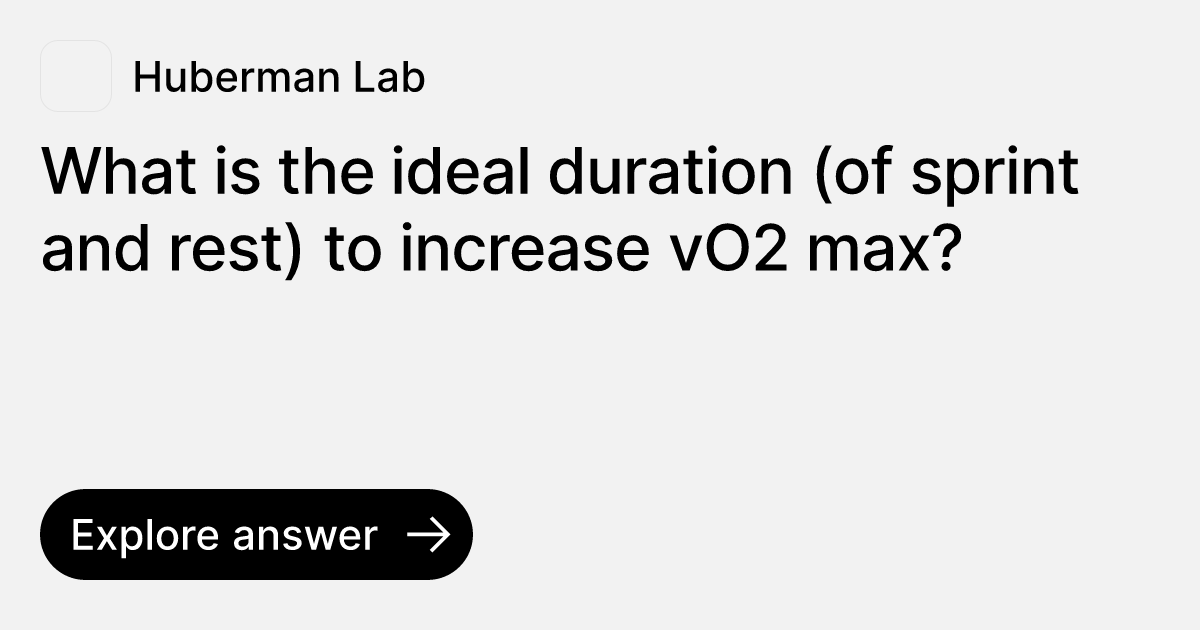 What is the ideal duration (of sprint and rest) to increase vO2 max ...