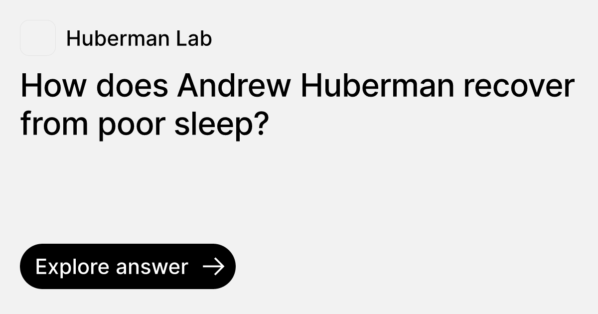 How does Andrew Huberman recover from poor sleep? | Ask Huberman Lab