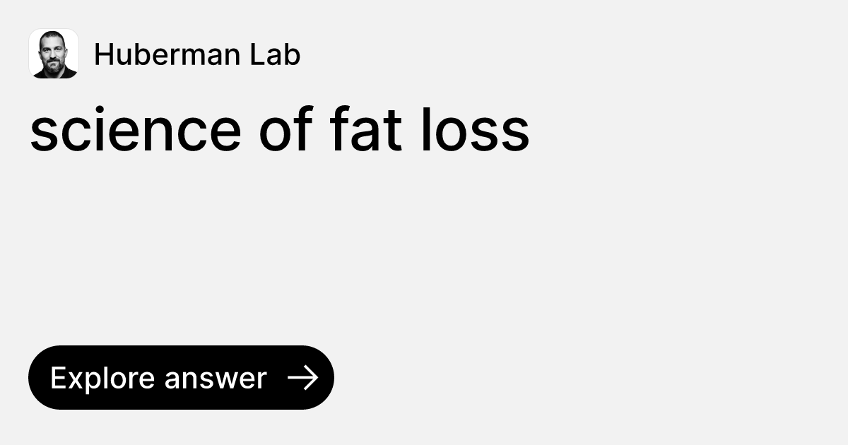 science of fat loss | Ask Huberman Lab