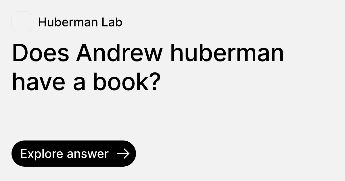 Does Andrew huberman have a book? | Ask Huberman Lab