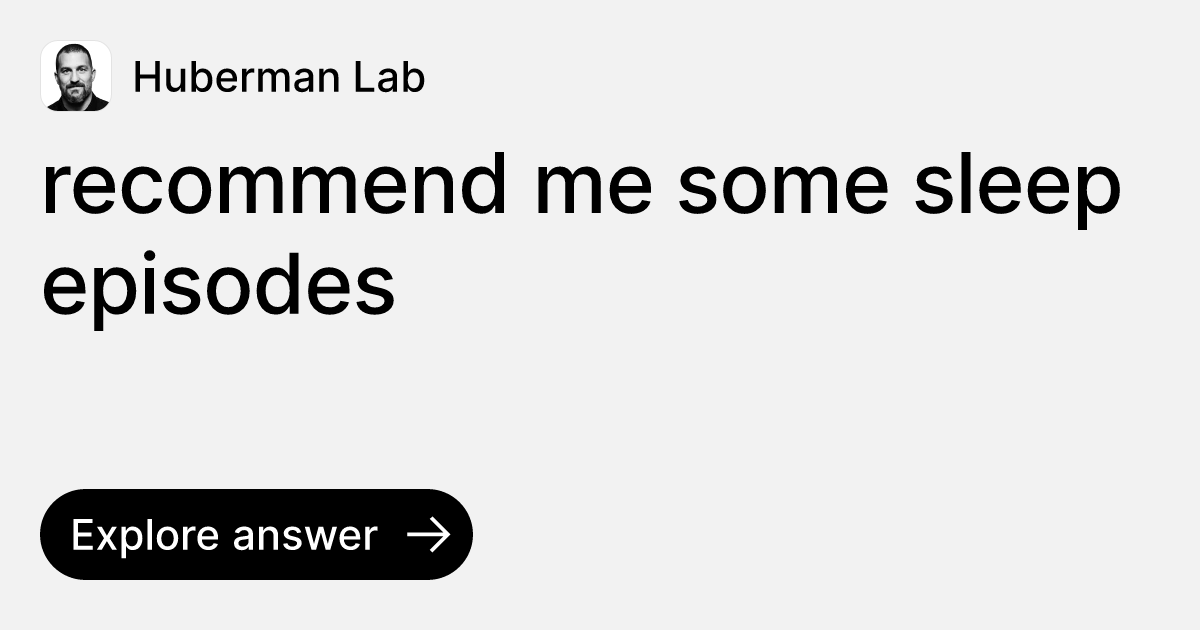 recommend me some sleep episodes | Ask Huberman Lab