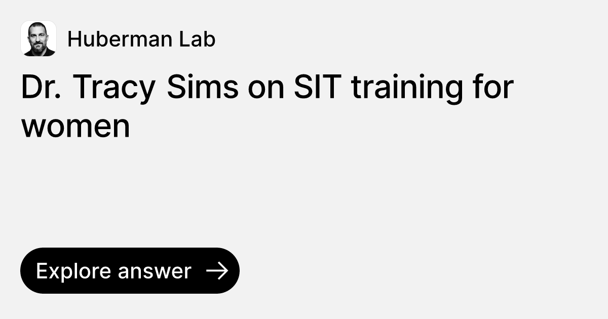 Dr. Tracy Sims on SIT training for women | Ask Huberman Lab