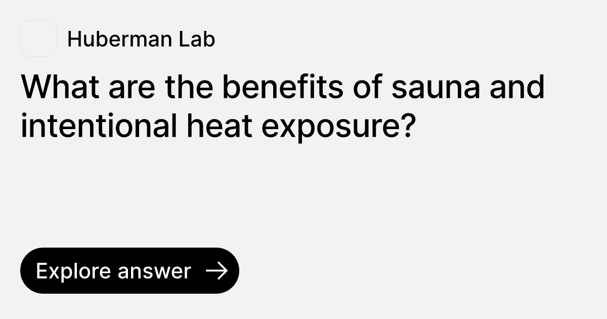 What are the benefits of sauna and intentional heat exposure? | Ask ...