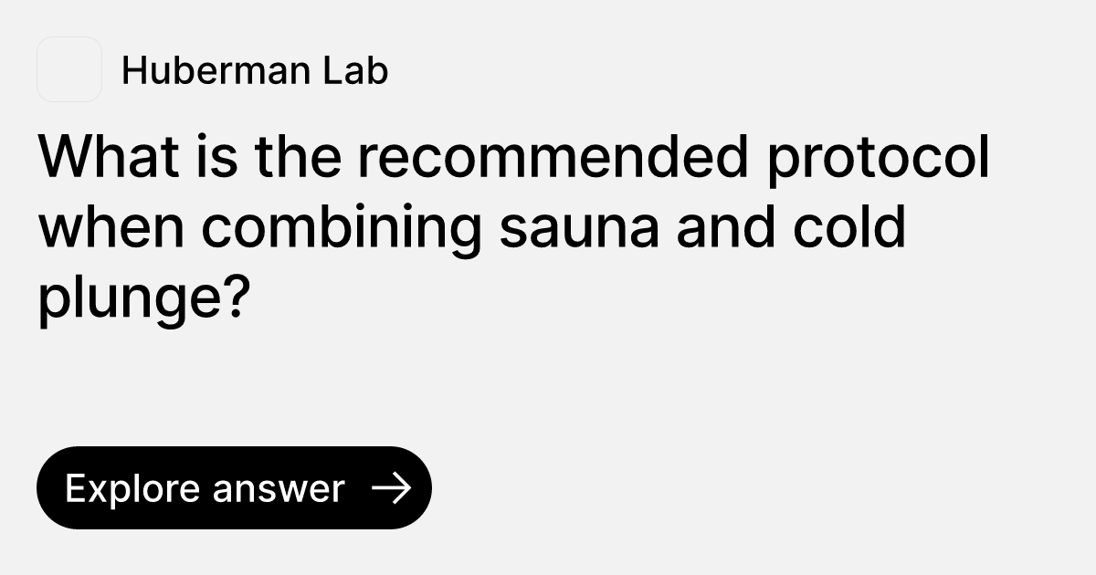 What is the recommended protocol when combining sauna and cold plunge ...