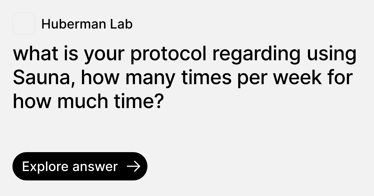 what is your protocol regarding using Sauna, how many times per week ...