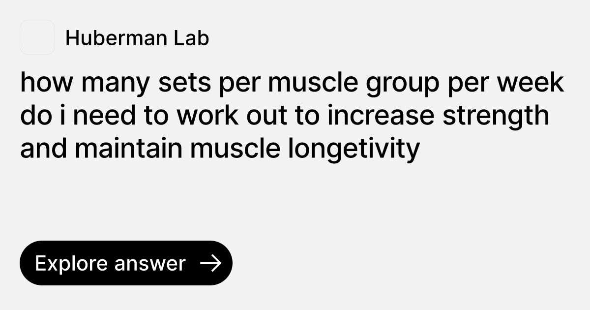 how many sets per muscle group per week do i need to work out to ...