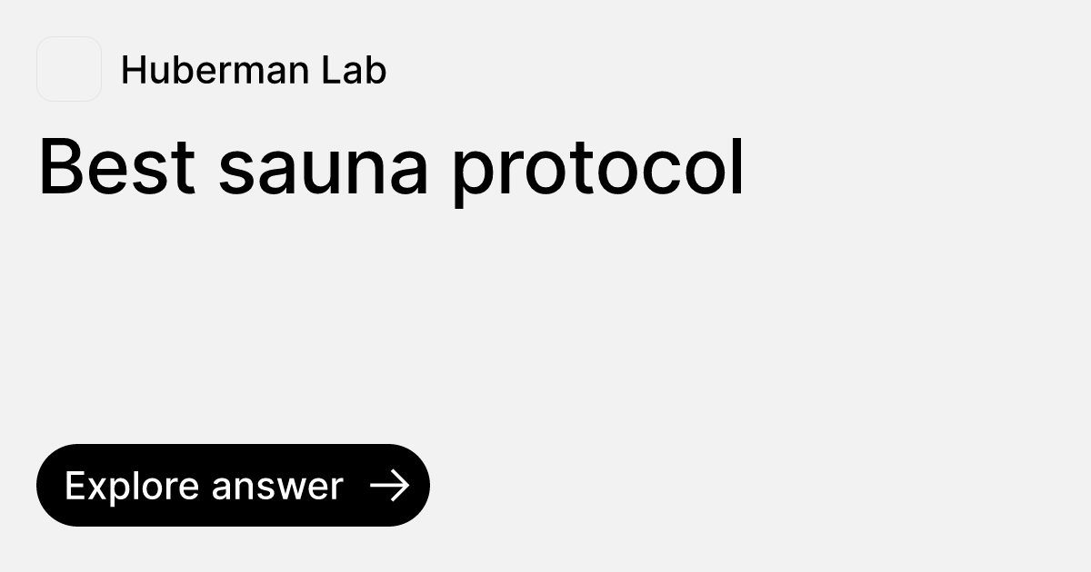 Best sauna protocol | Ask Huberman Lab