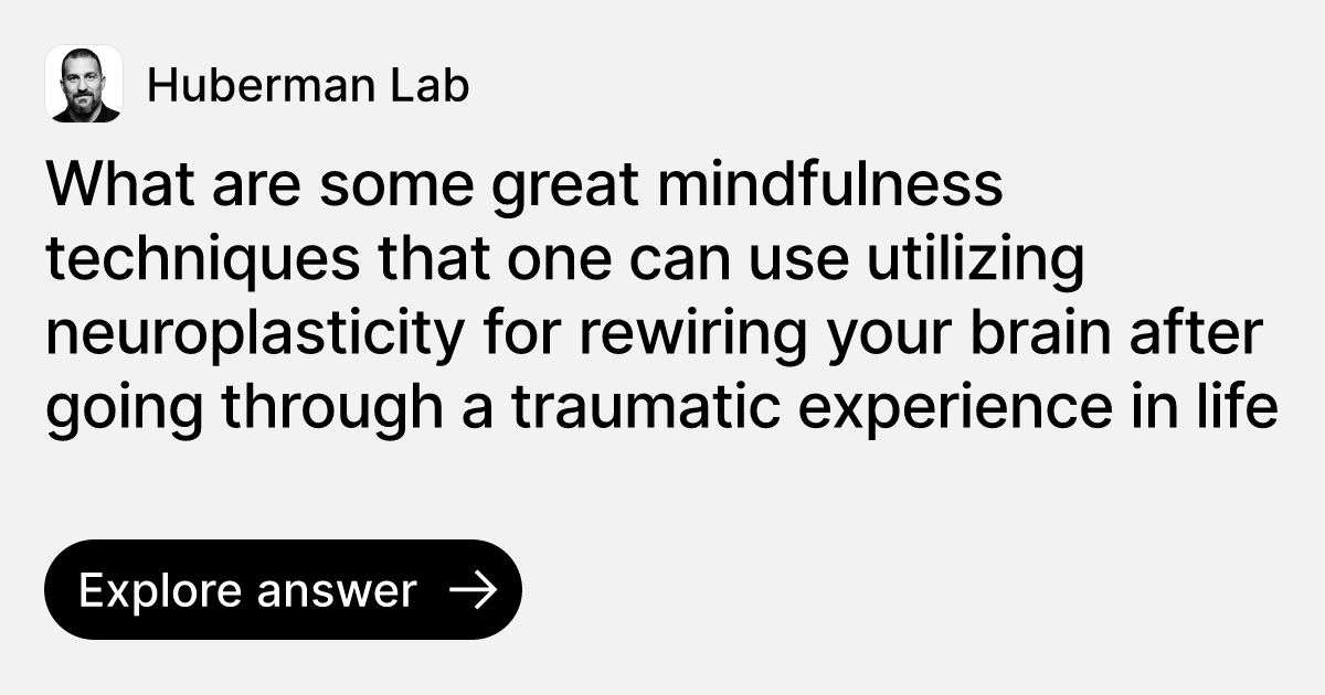 What are some great mindfulness techniques that one can use utilizing ...