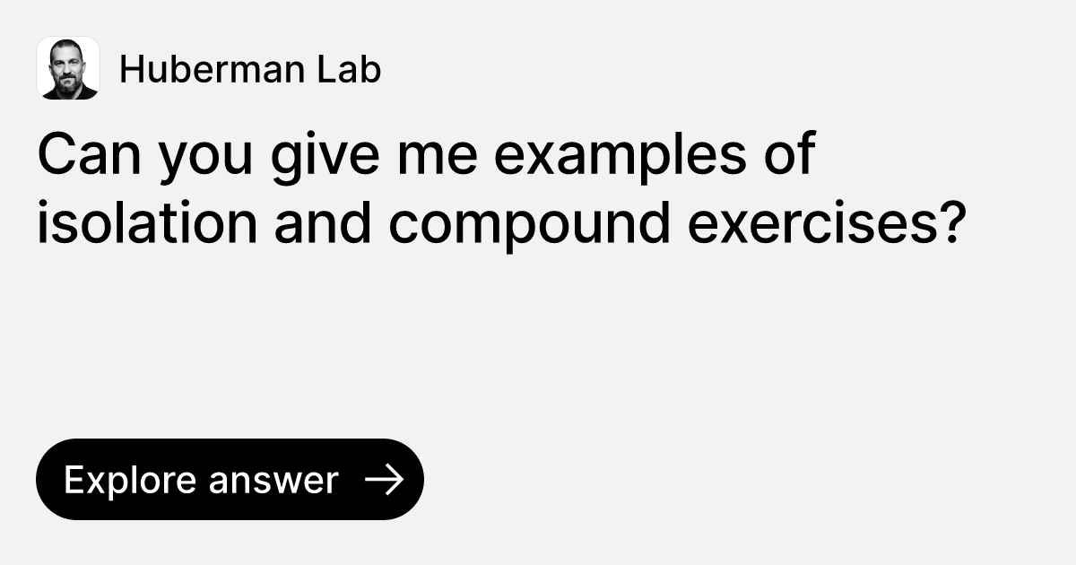 Can you give me examples of isolation and compound exercises? | Ask ...
