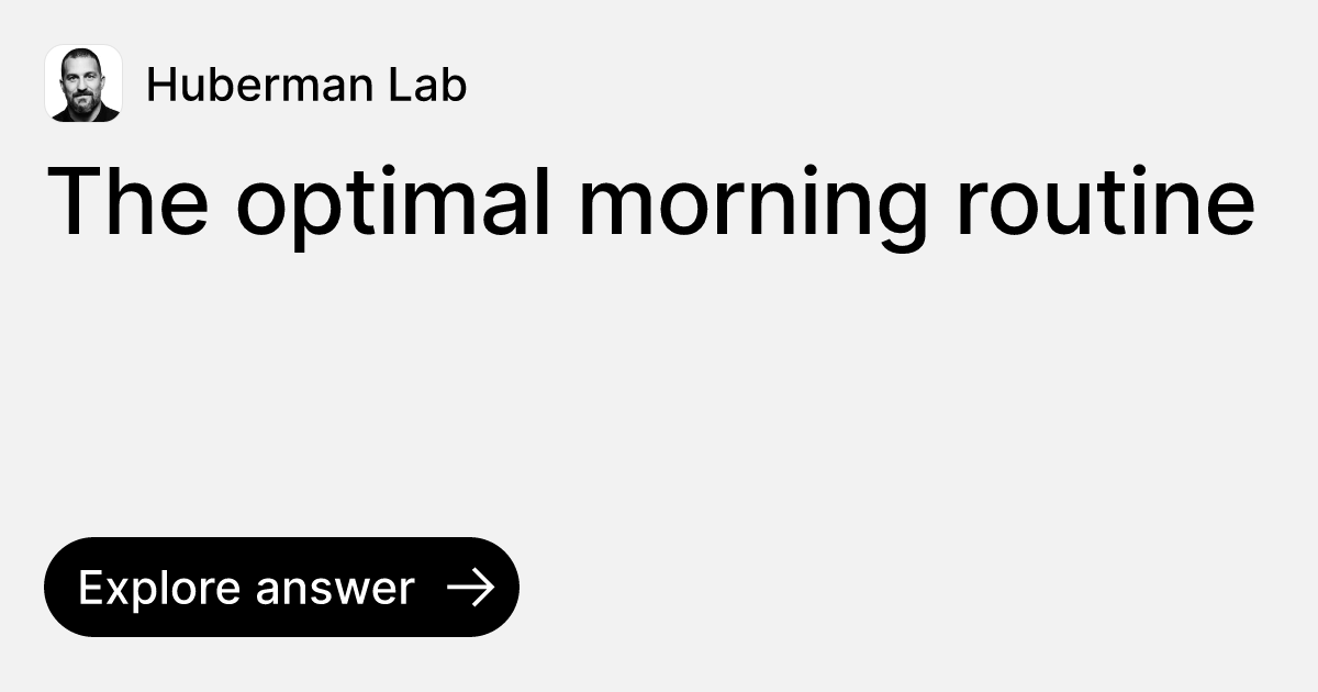 The optimal morning routine | Ask Huberman Lab