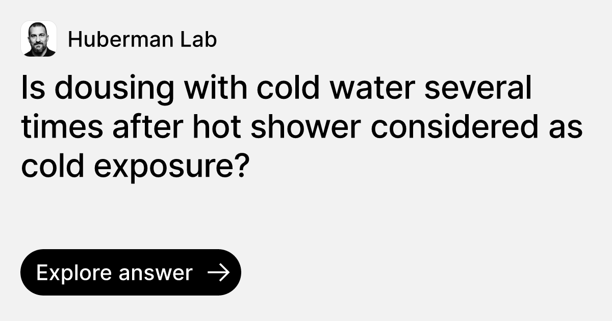 Is dousing with cold water several times after hot shower considered as ...