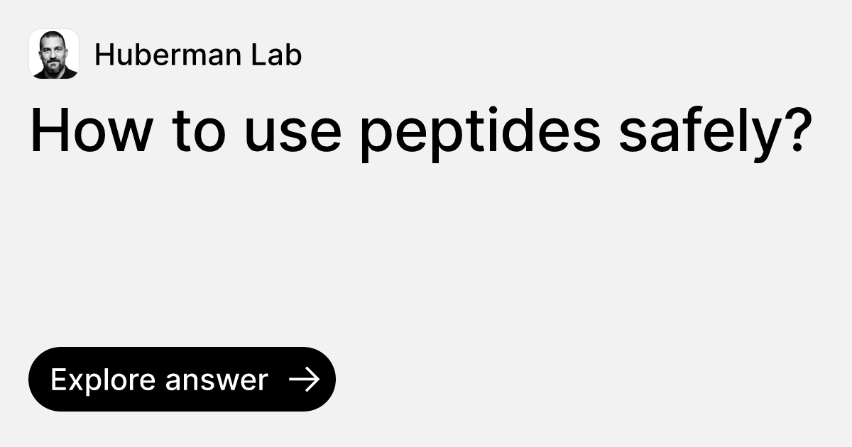 How to use peptides safely? | Ask Huberman Lab